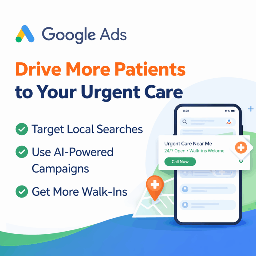 Google Ads & Performance Max Campaigns for Immediate Urgent Care ...